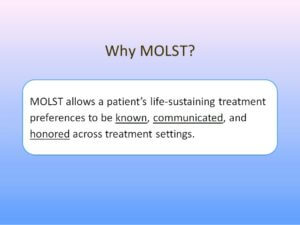 Medical Orders for Life Sustaining Treatment (MOLST) Initiated in ...